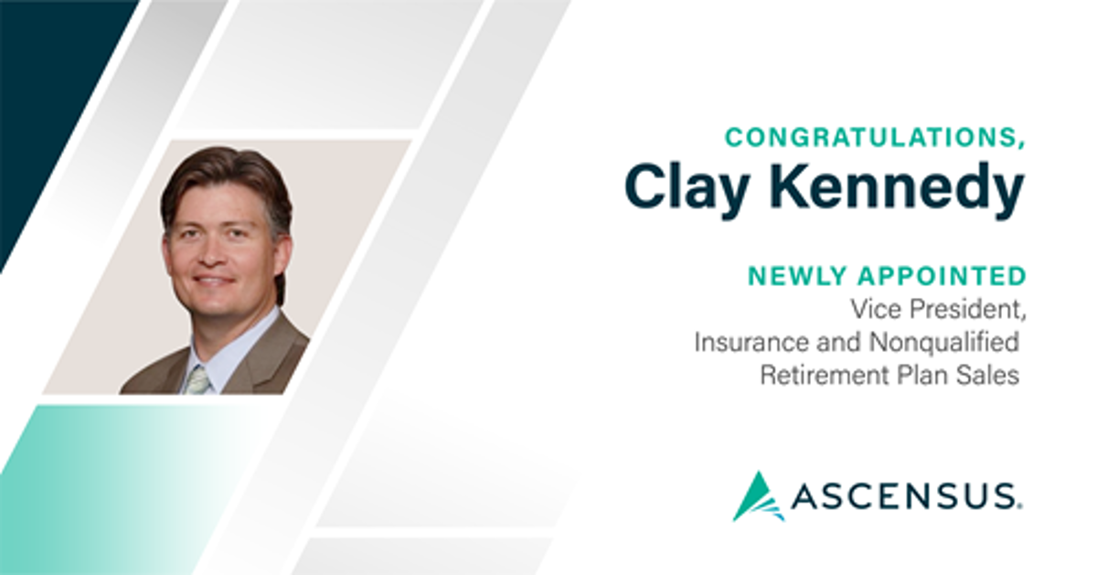 Ascensus Appoints Clay Kennedy Vice President, Insurance and ...