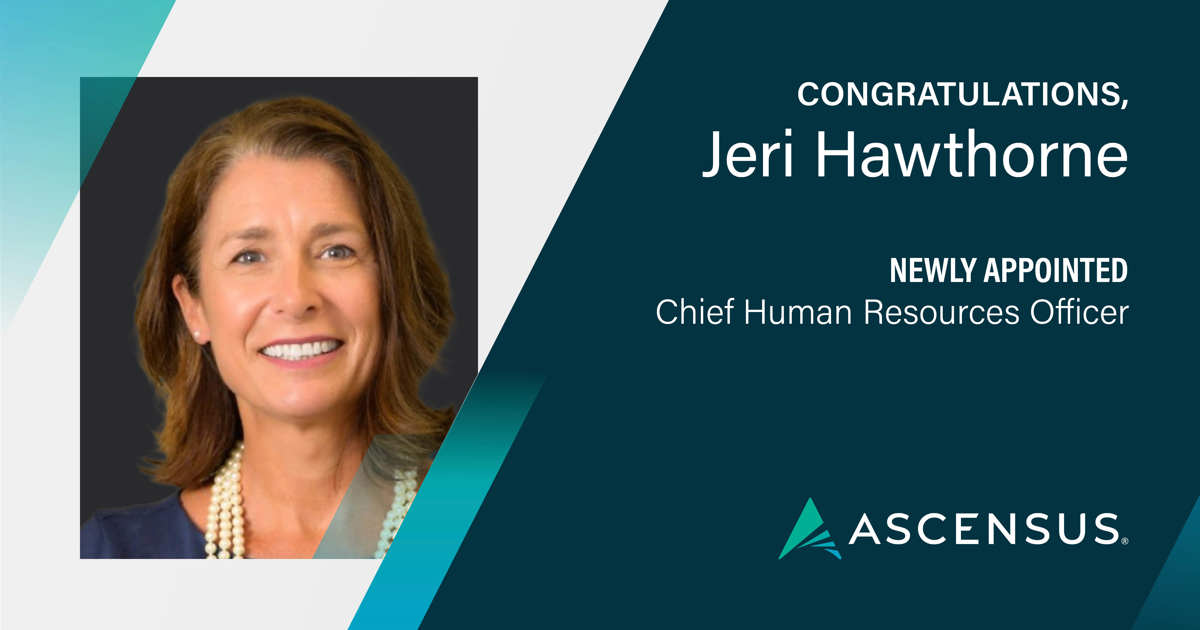 Ascensus Names Jeri Hawthorne Chief Human Resources Officer