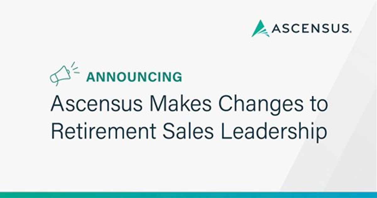 Ascensus Announces Sales Leadership Moves
